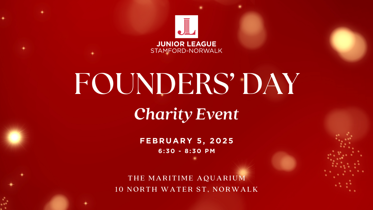 Founders' Day Charity Event - Junior League of Stamford-Norwalk